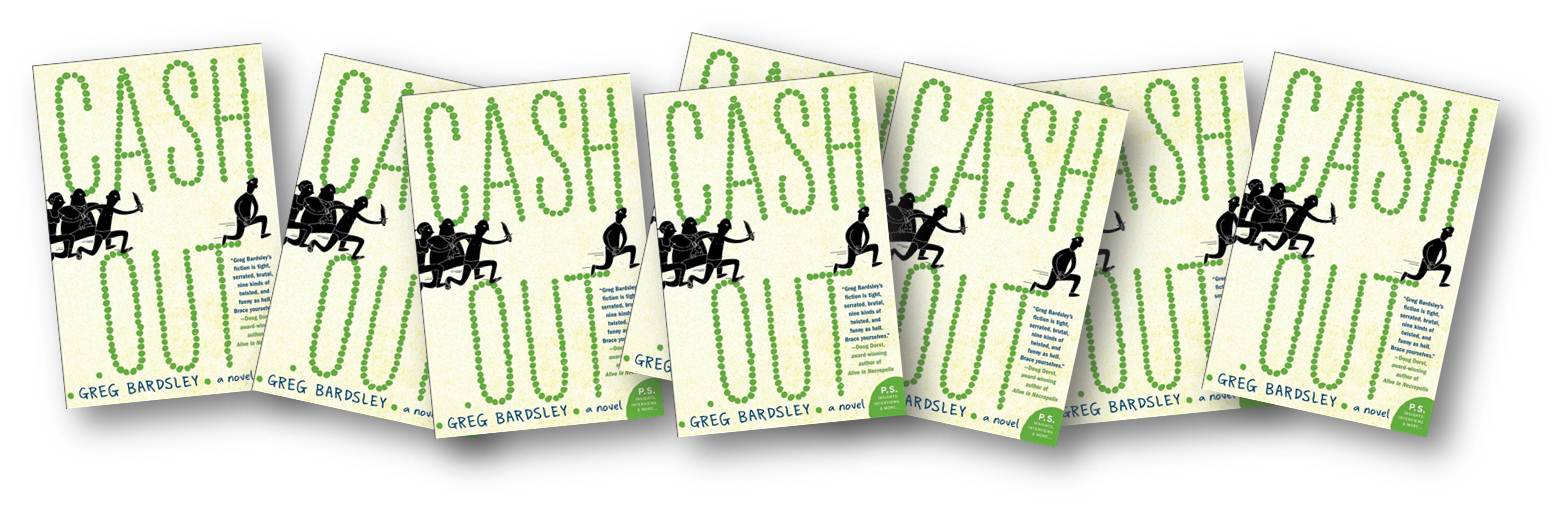 Cash Out – greg bardsley